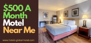 Best $300 to $500 A Month Motel Near Me ️ Weekly Monthly